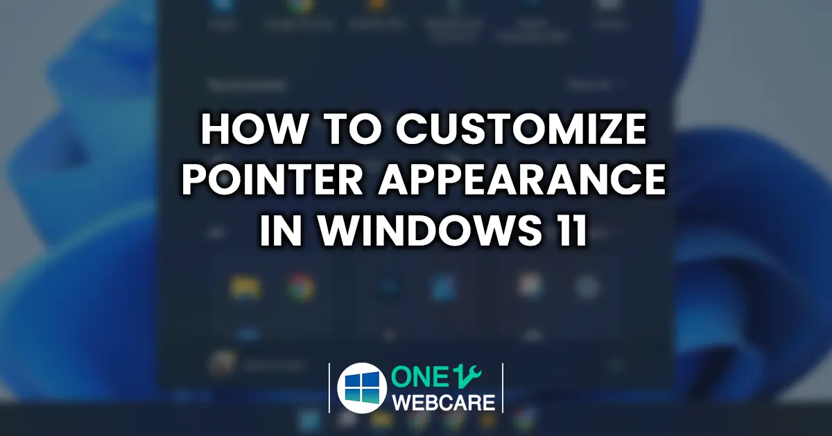 How to Customize Pointer Appearance in Windows 11 (2026 Guide)