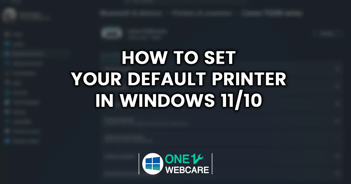 How to Set Your Default Printer in Windows 11/10 (2026 Guide)