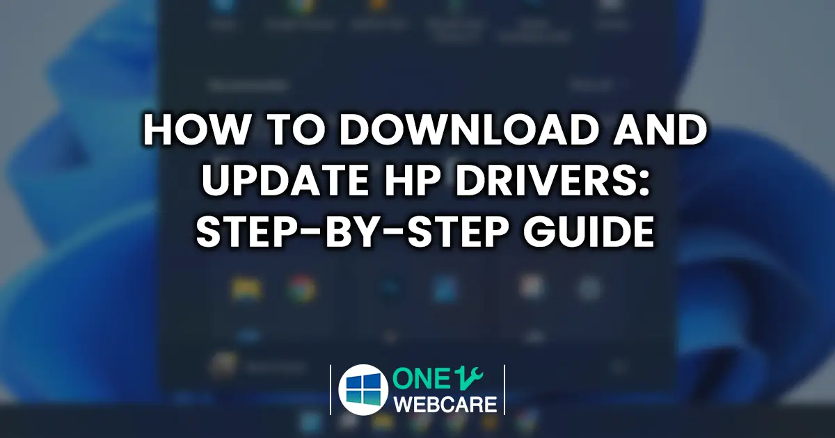 How to Download and Update HP Drivers: Step-by-Step Guide